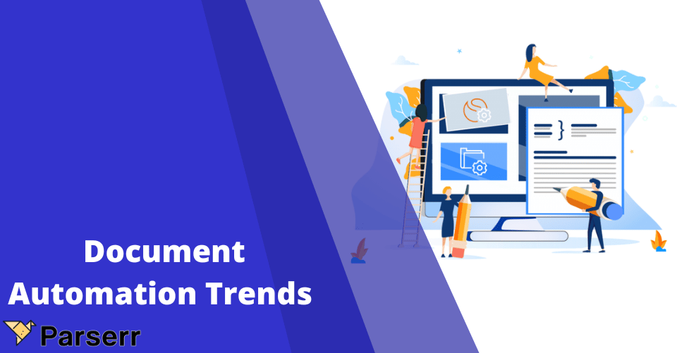 Top Document Automation Trends To Watch This Year | Parserr